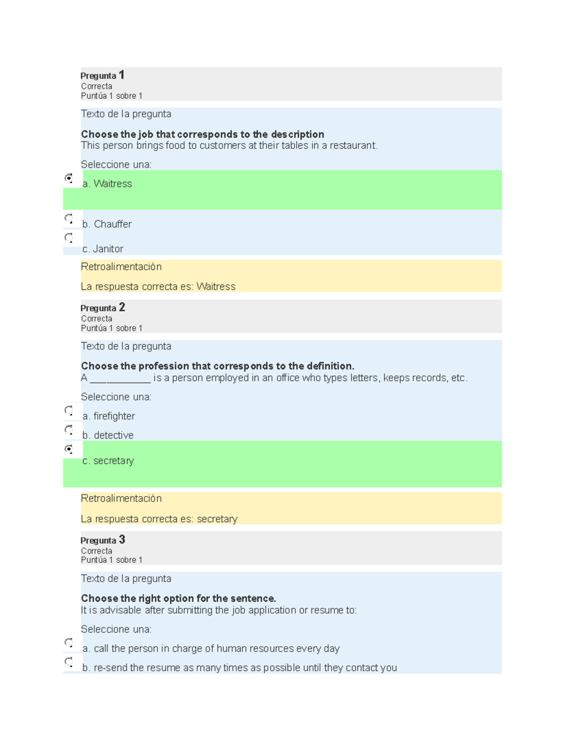 Assignment 1 Questionnaire Unit 1 english IV - Pregunta 1 Correcta Puntúa 1 sobre 1 Texto de la ...