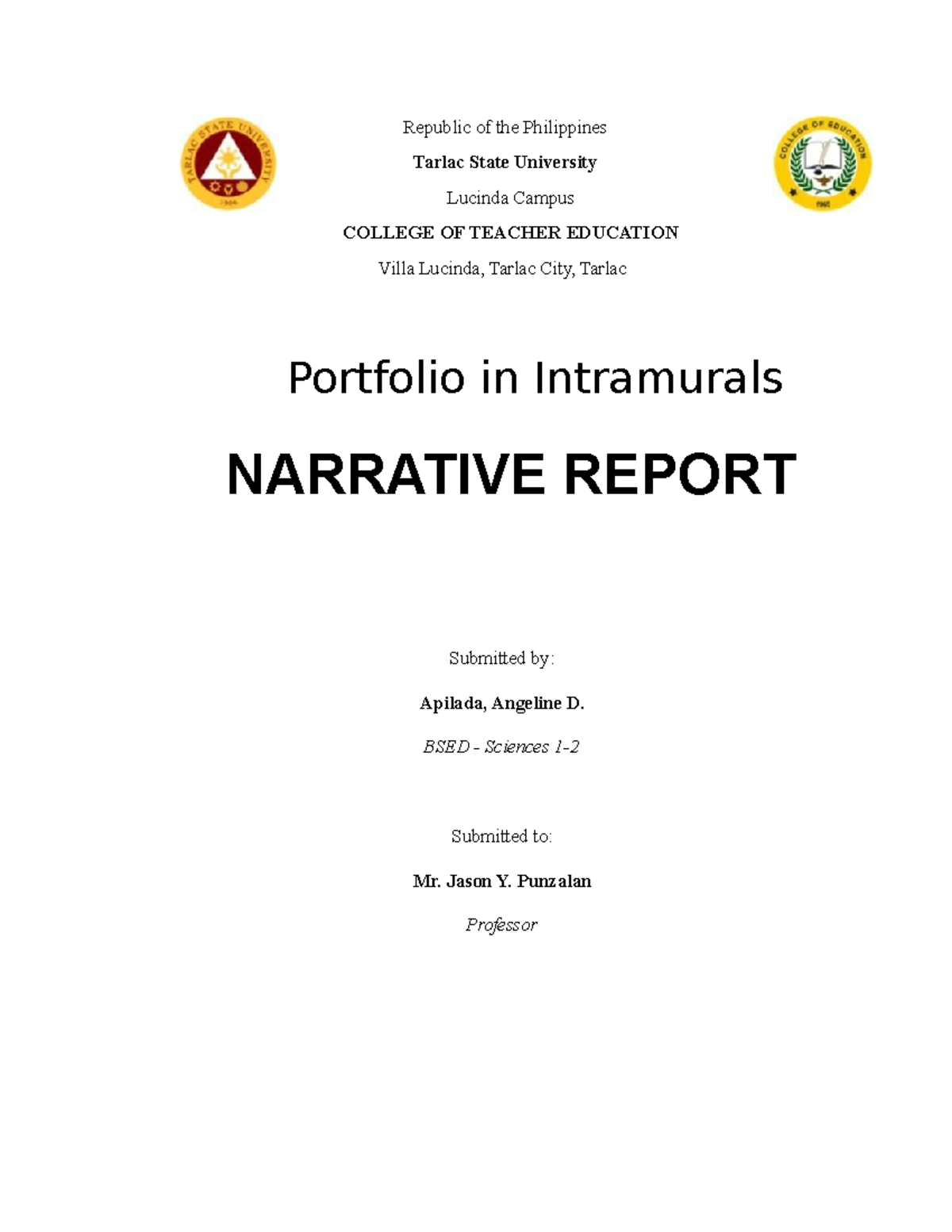 Apilada Narrative Report - Republic of the Philippines Tarlac State ...