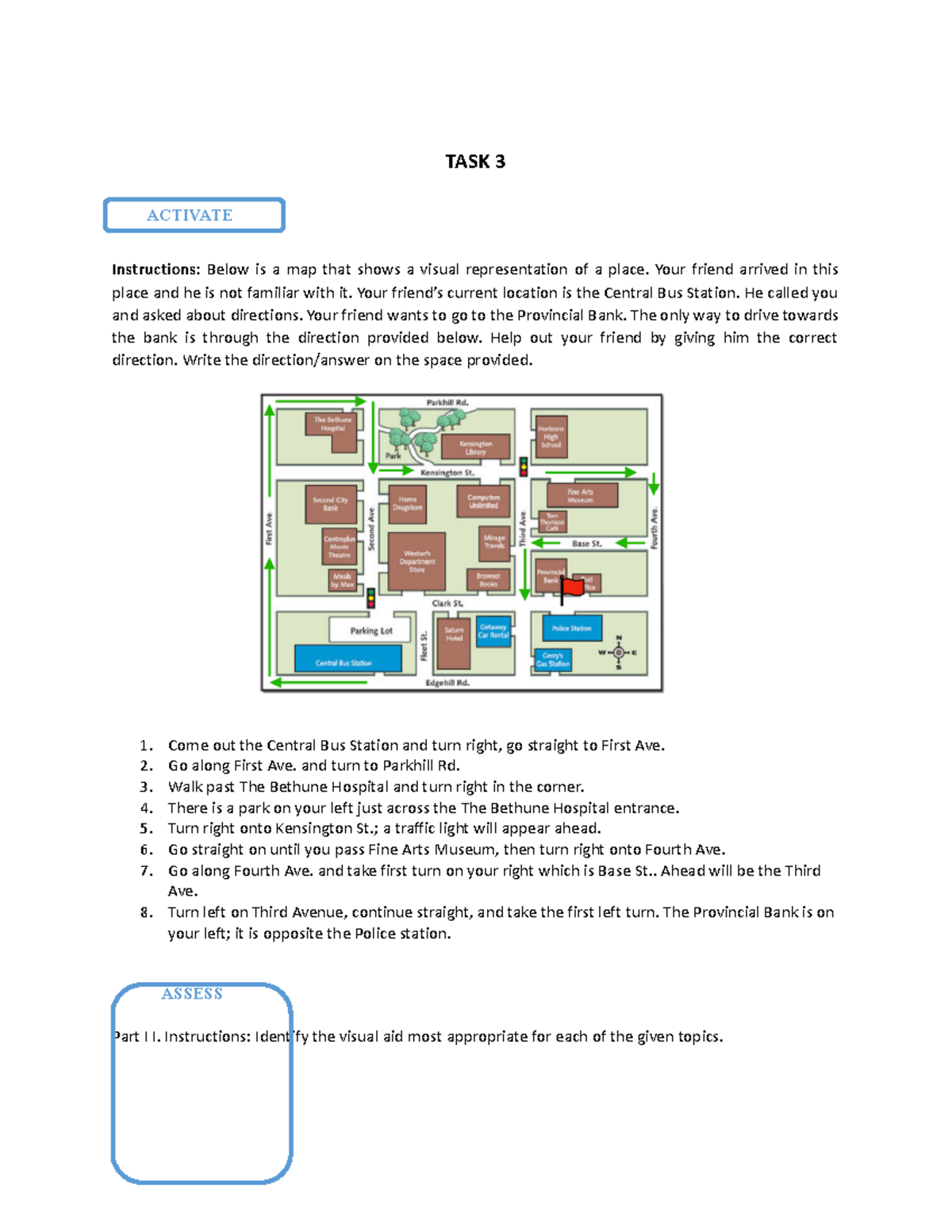Task 3 - TASK 3 Instructions: Below is a map that shows a visual ...