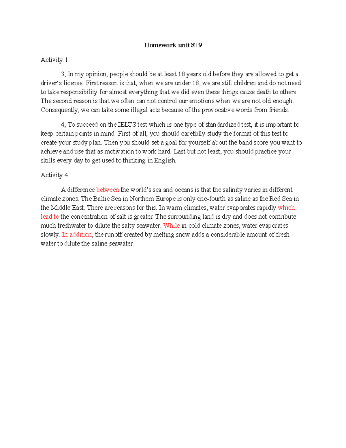 Homework unit 8-9 - Homework unit 8+ Activity 1: 3, In my opinion ...