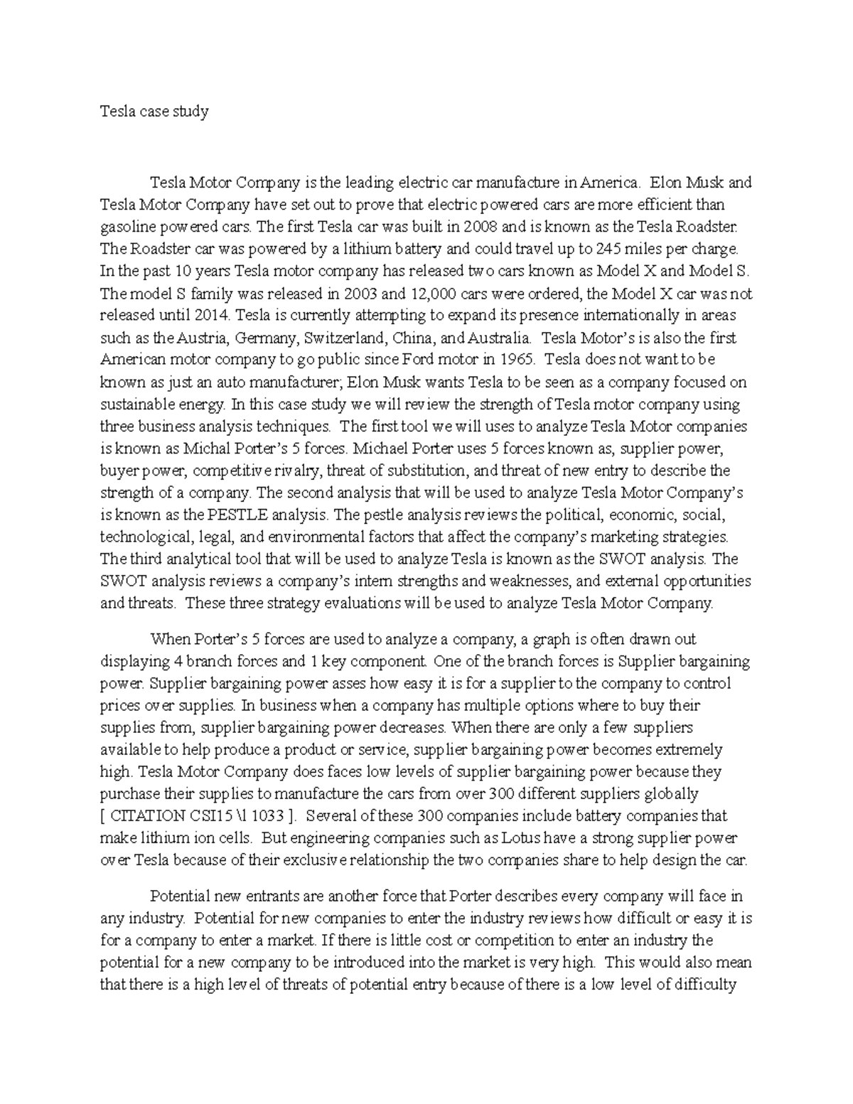 CHTesla case study - Elon Musk and Tesla Motor Company have set out to ...