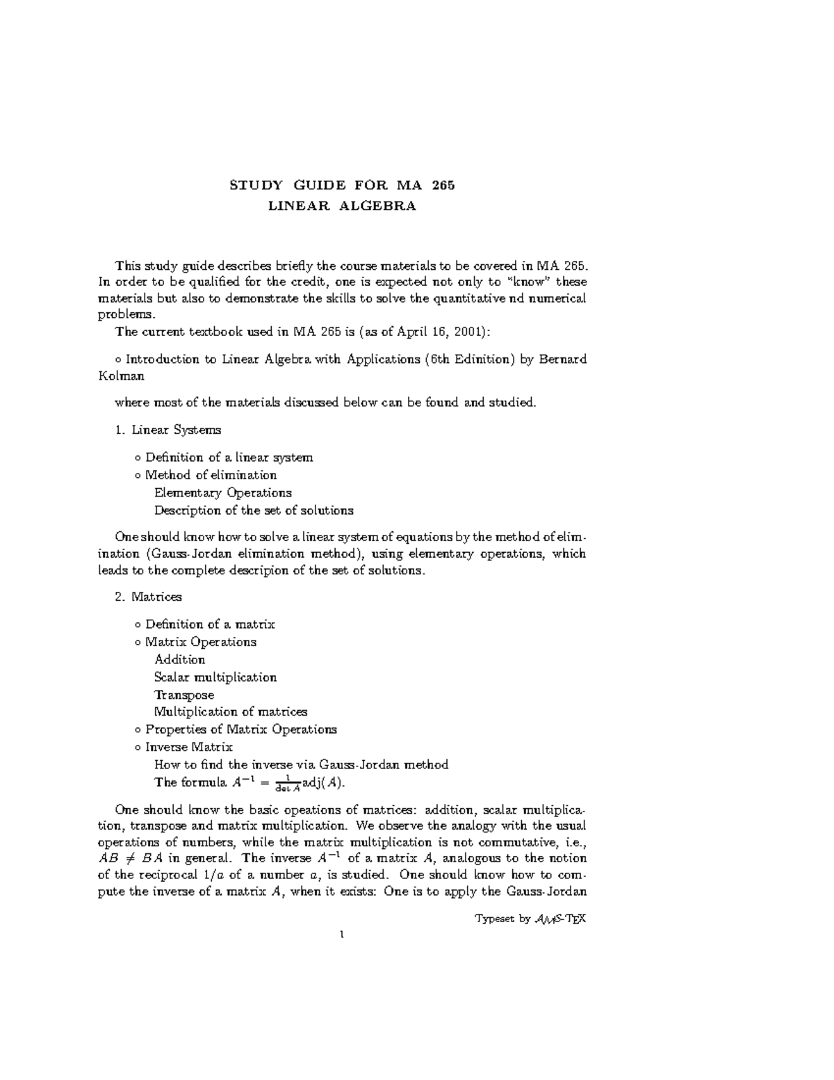 265Study Guide 1 - STUDY GUIDE FOR MA 265 LINEAR ALGEBRA This study guide describes briefly the ...