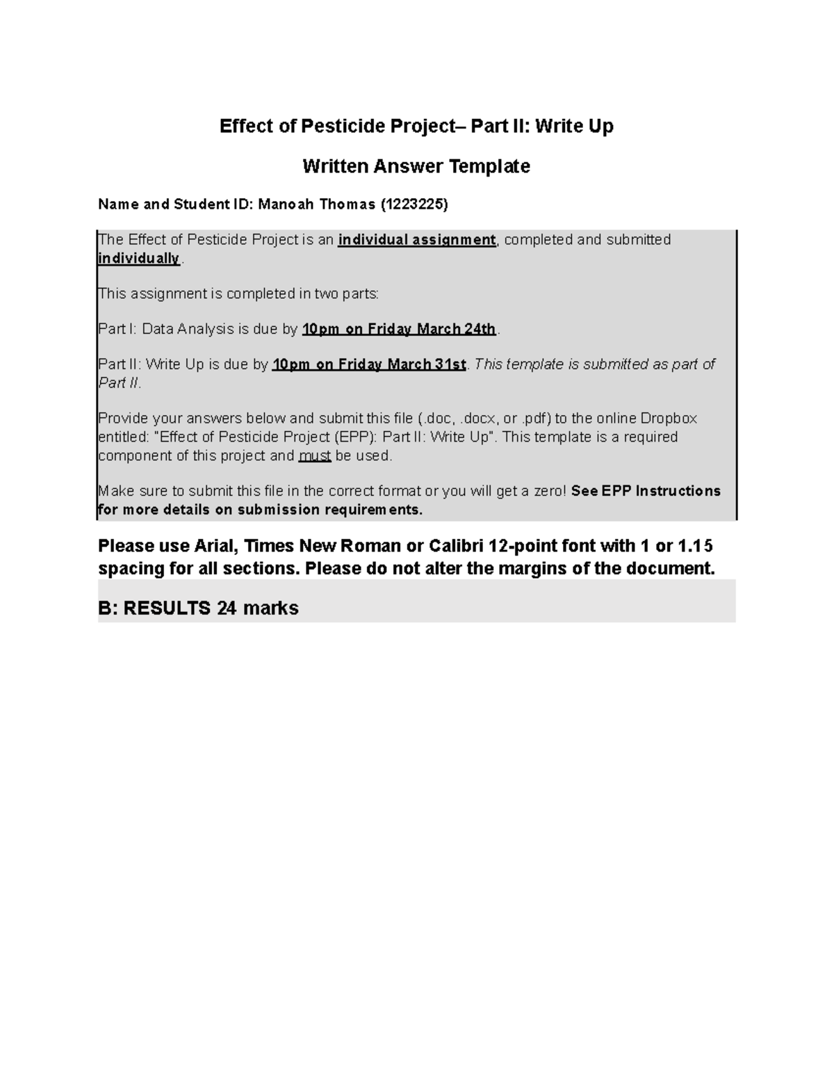 Final COPY EPP Project (Manoah Thomas ) - Effect of Pesticide Project– Part II: Write Up Written ...