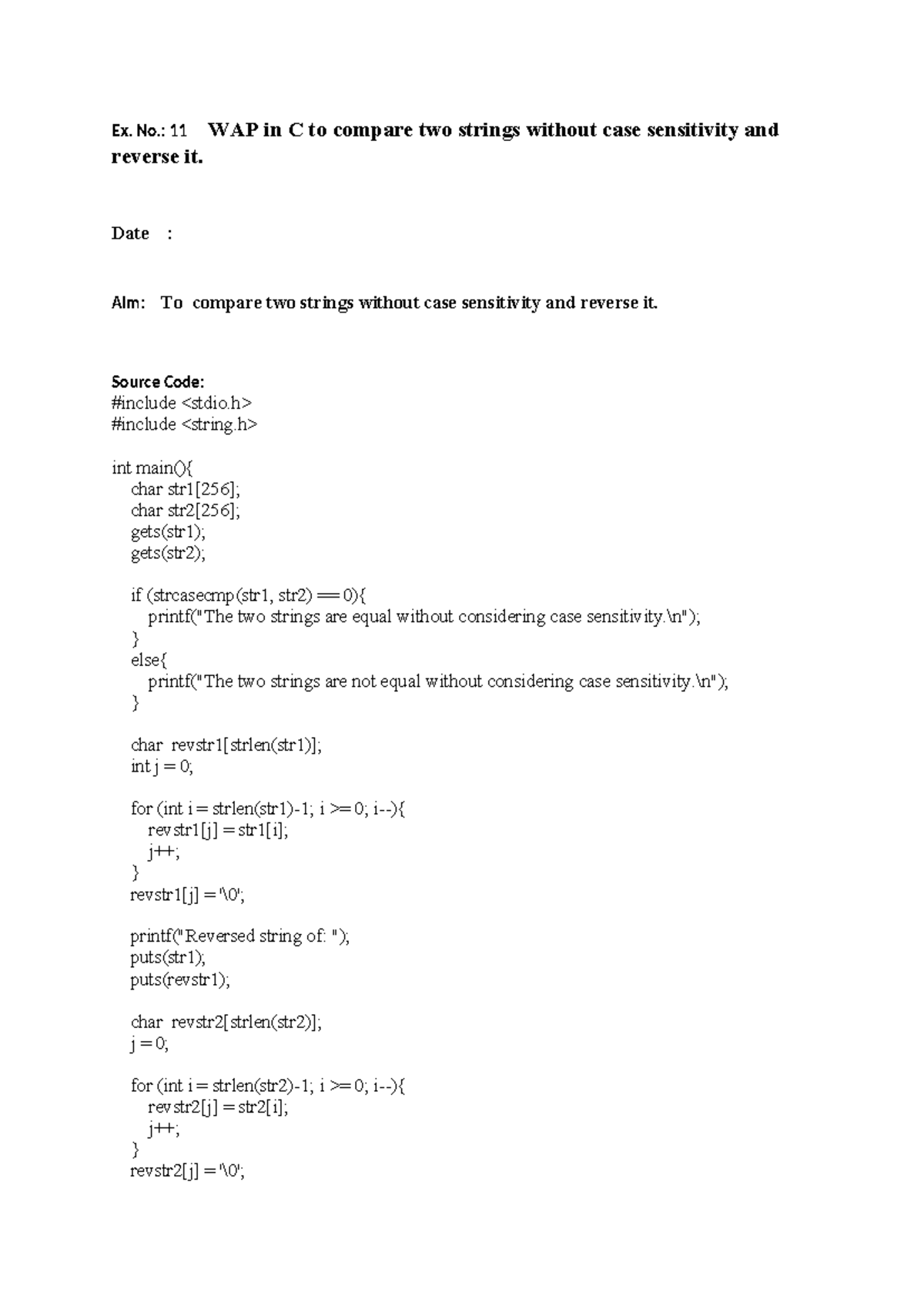 Question 11 - nothing - Ex. No.: 11 WAP in C to compare two strings ...