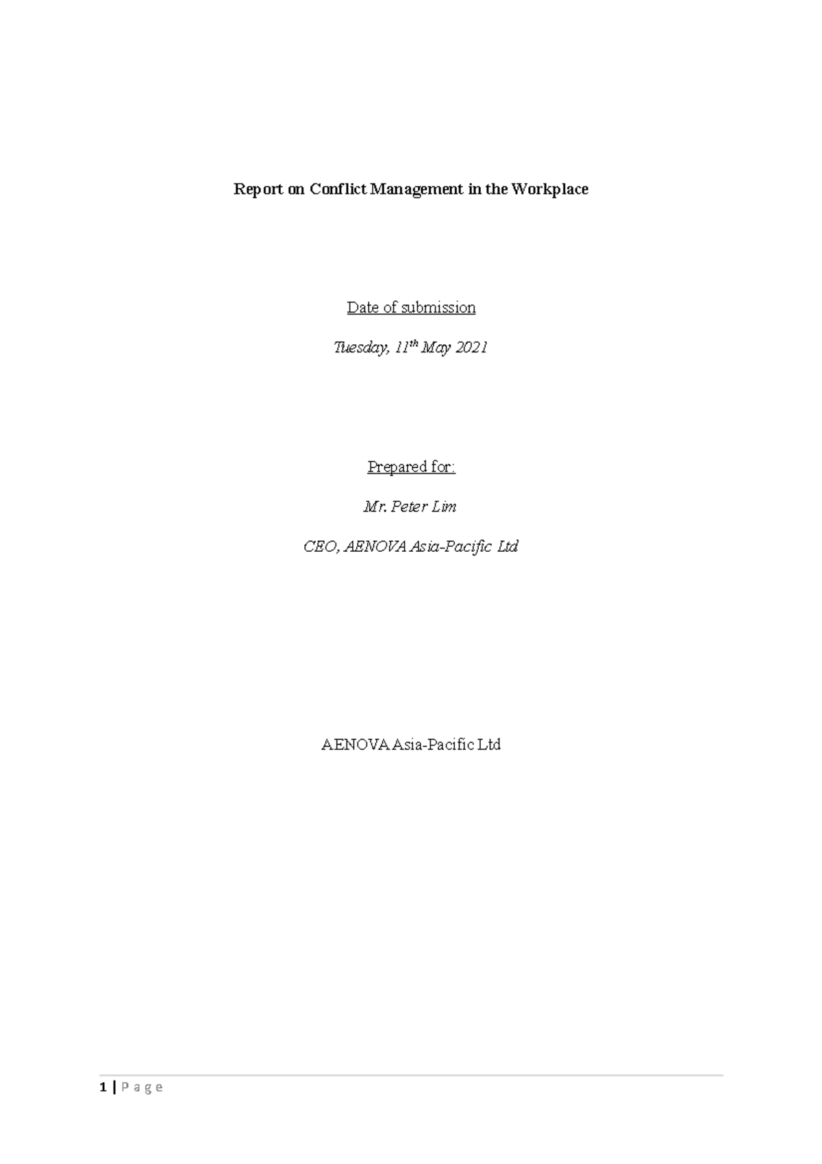 Report on Conflict Management in the workplace - Peter Lim CEO, AENOVA ...