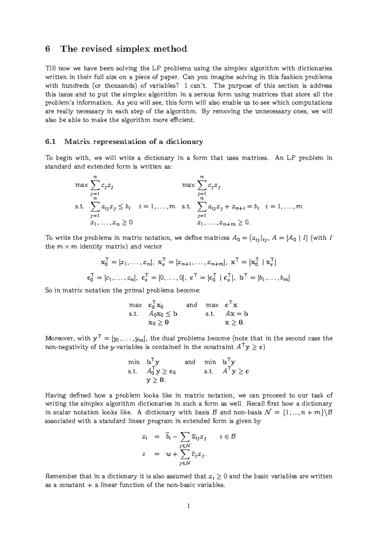 6 revised handout - Info h6 - 6 The revised simplex method Till now we have been solving the LP ...