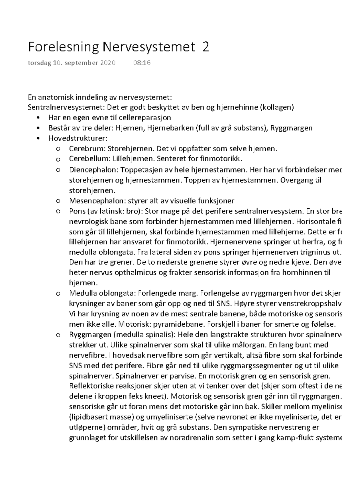 Forelesning Nervesystemet 2 - En anatomisk inndeling av nervesystemet ...