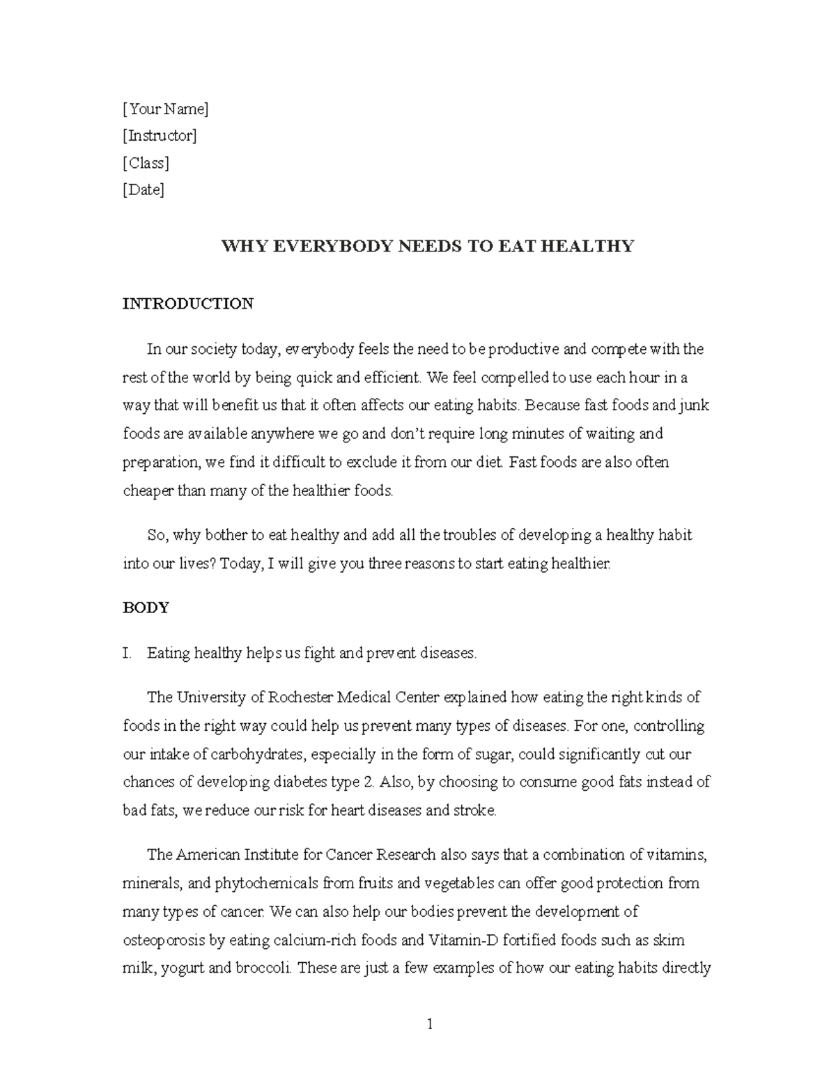 Eating-Healthy-Persuasive - [Your Name] [Instructor] [Class] [Date] WHY ...