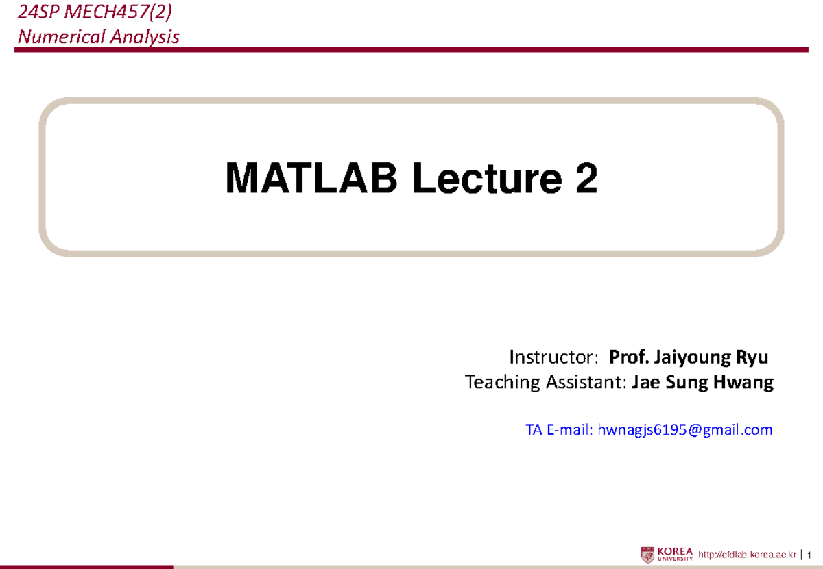 Matlab Lecture 2 Matlab Lecture 2 24sp Mech457 2 Numerical Analysis Instructor Prof