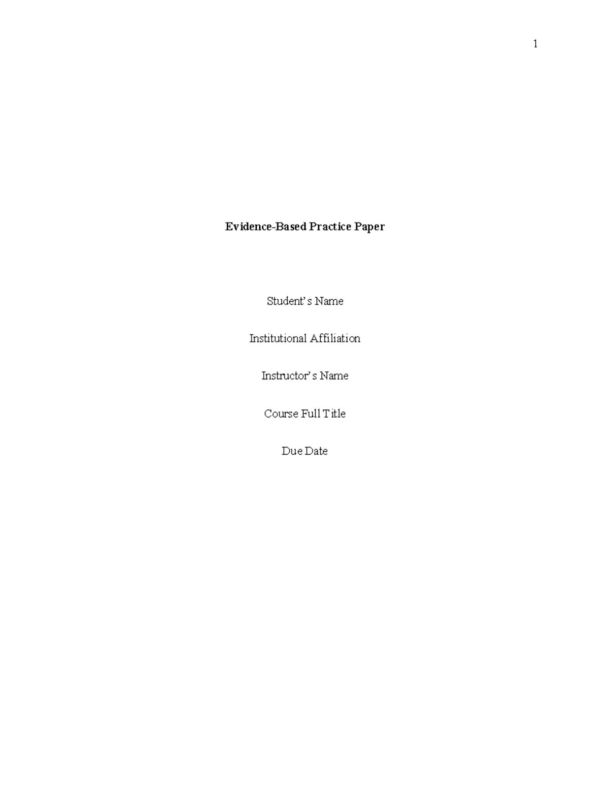 Evidence-Based Practice Paper - Evidence-Based Practice Paper Student’s ...
