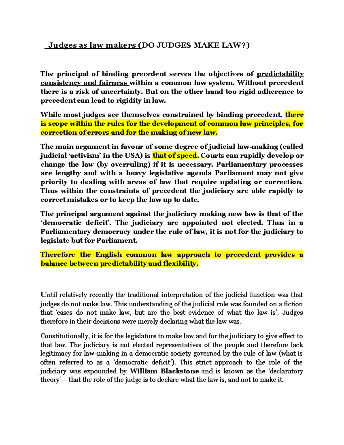 BP Loopholes - Judges as law makers (DO JUDGES MAKE LAW?) The principal ...