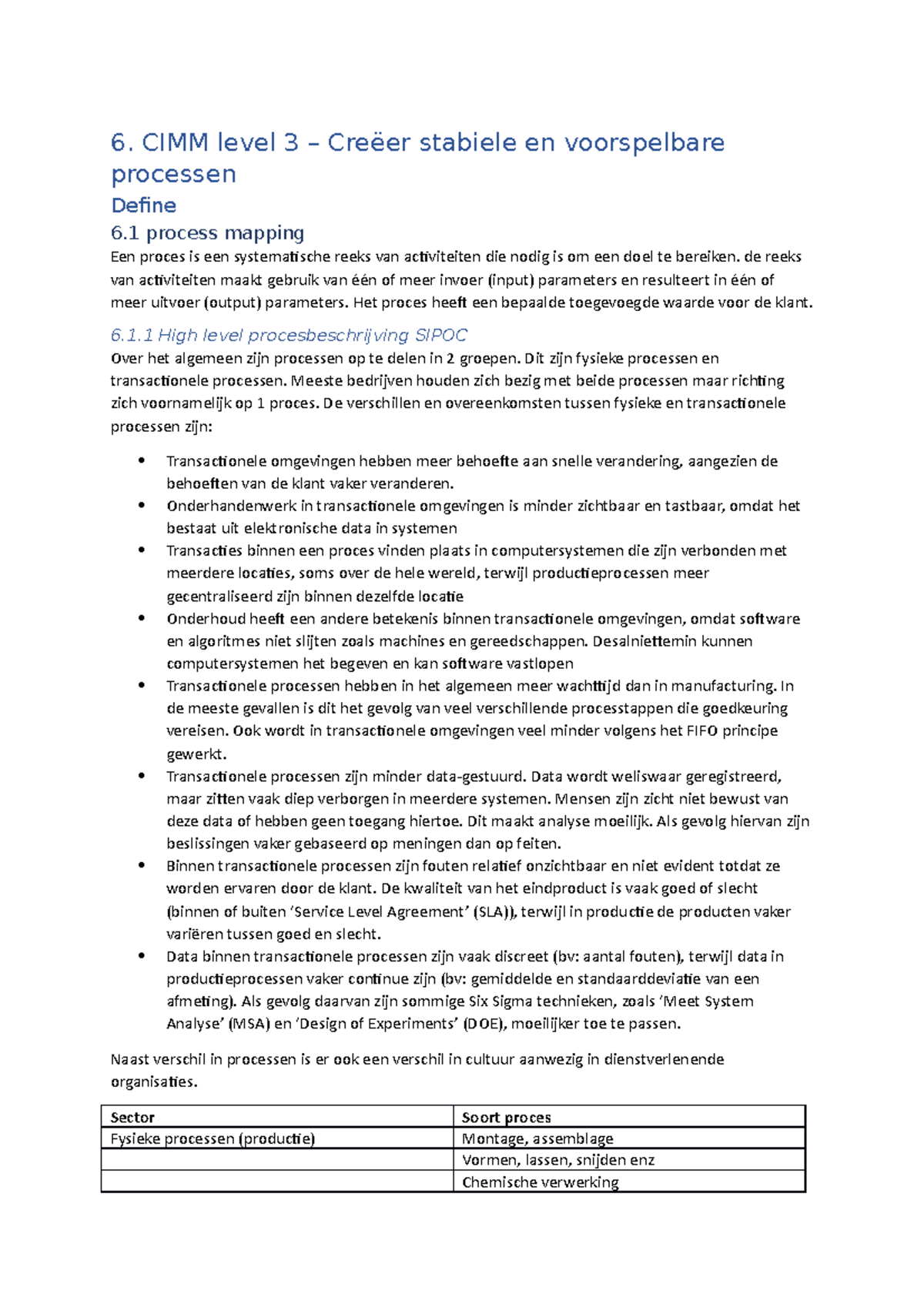Samenvatting Hoofdstuk 6 - Lean Six Sigma Green Belt Climbing the ...