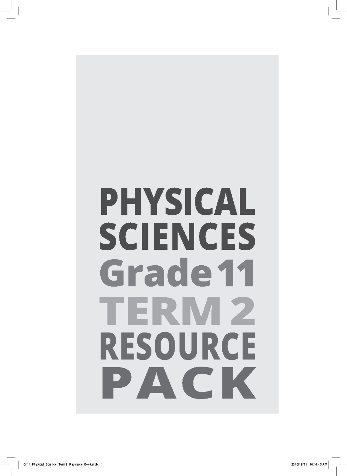 Grade 11 Physical Science Term 2 Resource Pack - PHYSICAL SCIENCES ...
