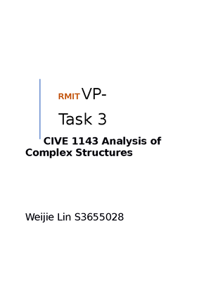 CS - VP task 1 - UL - Task One - CIVE 1143: Analysis of Complex Structures – Task 1 Student ...