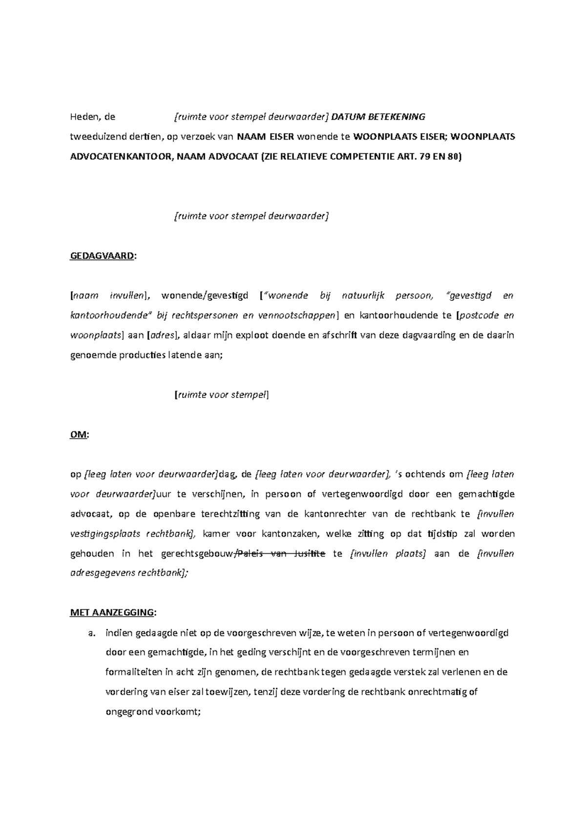 Voorbeeld-dagvaarding - Heden, de [ruimte voor stempel deurwaarder ...
