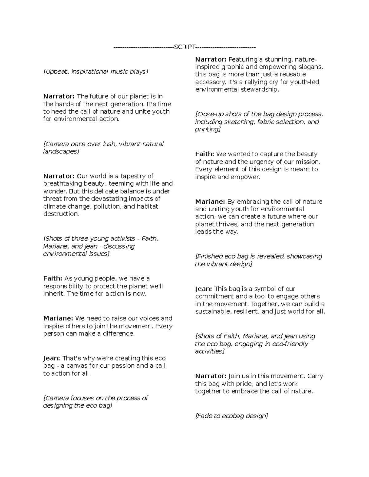 Script -SCRIPT- [Upbeat, inspirational music plays] Narrator: The ...