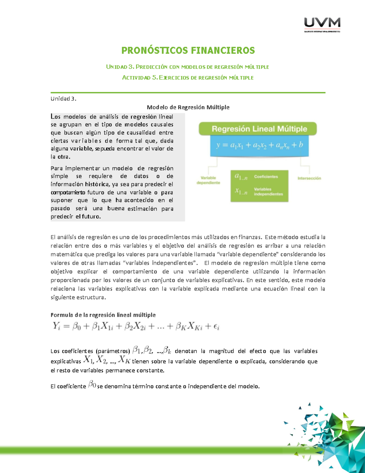 A5. Regresion multiple - Administración financiera - PRON”STICOS FINANCIEROS UNIDAD 3. PREDICCI ...