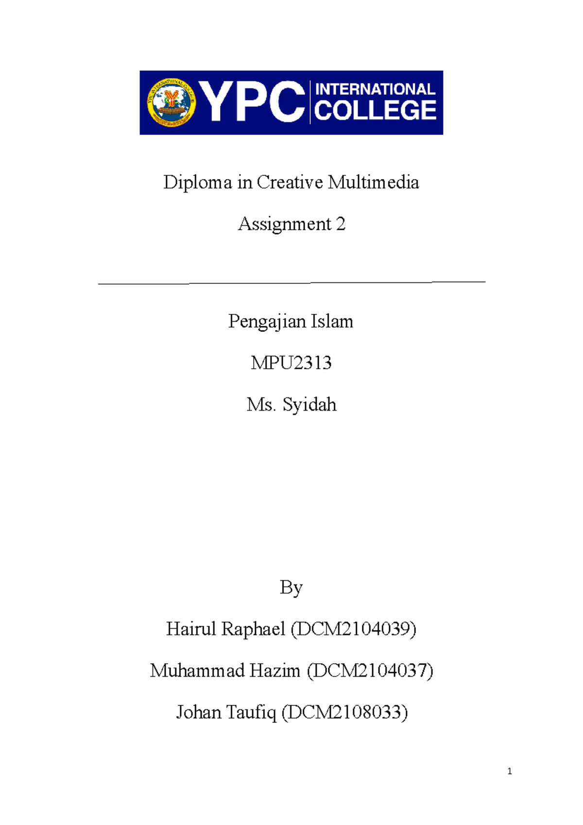 Assignment 2- MPU2313 Pengajian Islam - Diploma in Creative Multimedia ...
