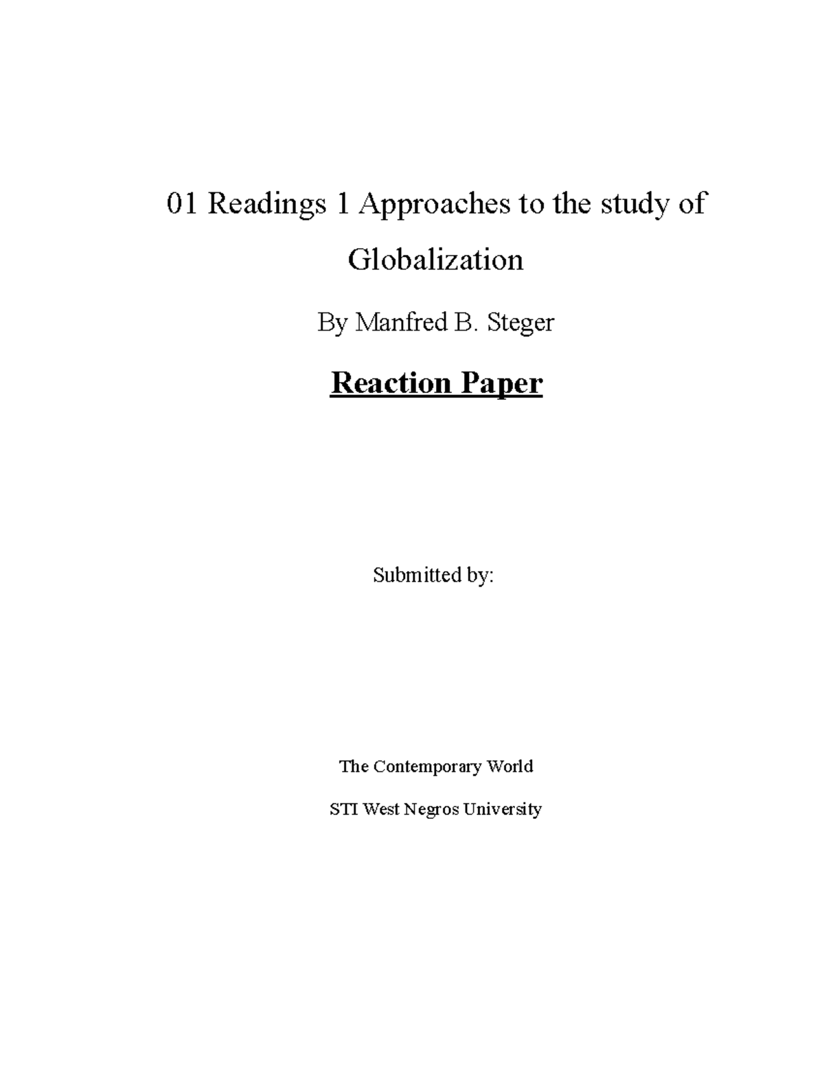 Approaches to the study of Globalization - Steger Reaction Paper ...