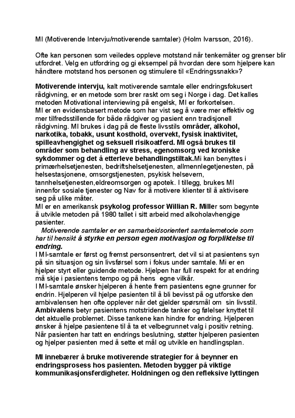 MI (Motiverende Intervju/motiverende samtaler) (Holm Ivarsson, 2016 ...
