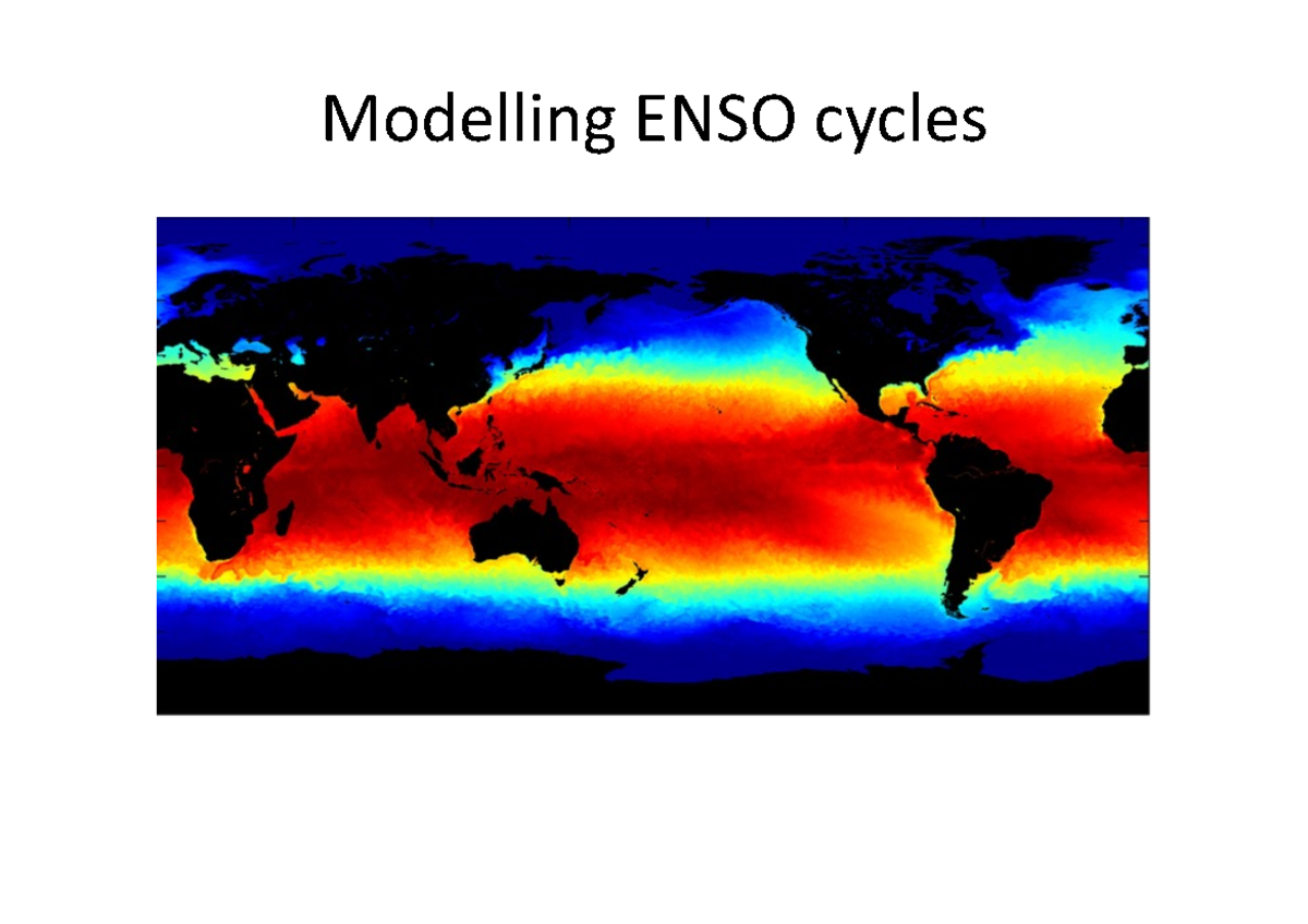 Lecture 5 - Modelling ENSO cycles Today9s lecture& " Predicting the El ...