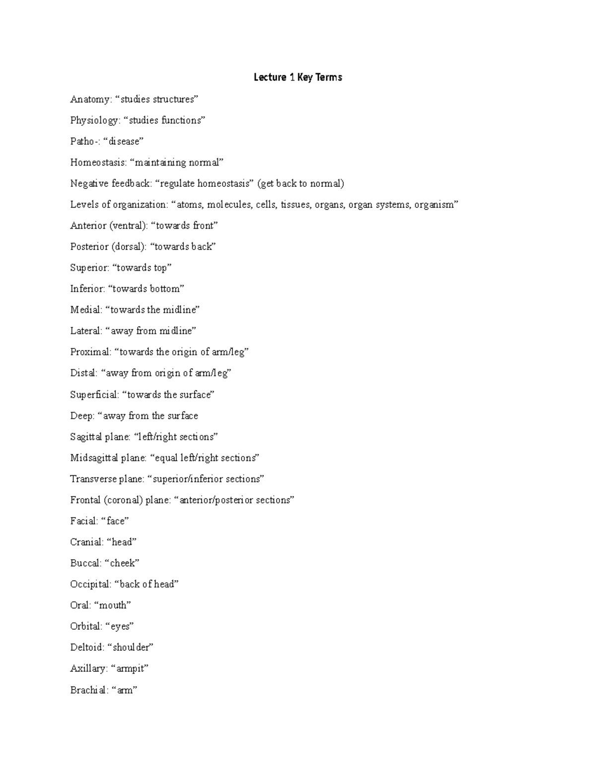 Lecture 1 Key Terms - notes - Lecture 1 Key Terms Anatomy: “studies ...