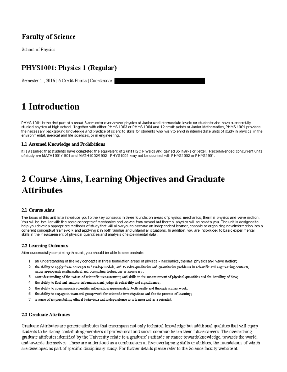 Physics Course Outline - Faculty of Science School of Physics PHYS1001 ...