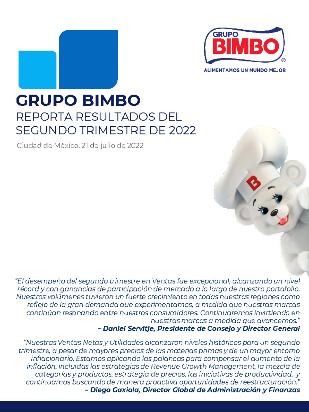 Reporte Trimestral 2T22 - GRUPO BIMBO REPORTA RESULTADOS DEL SEGUNDO ...