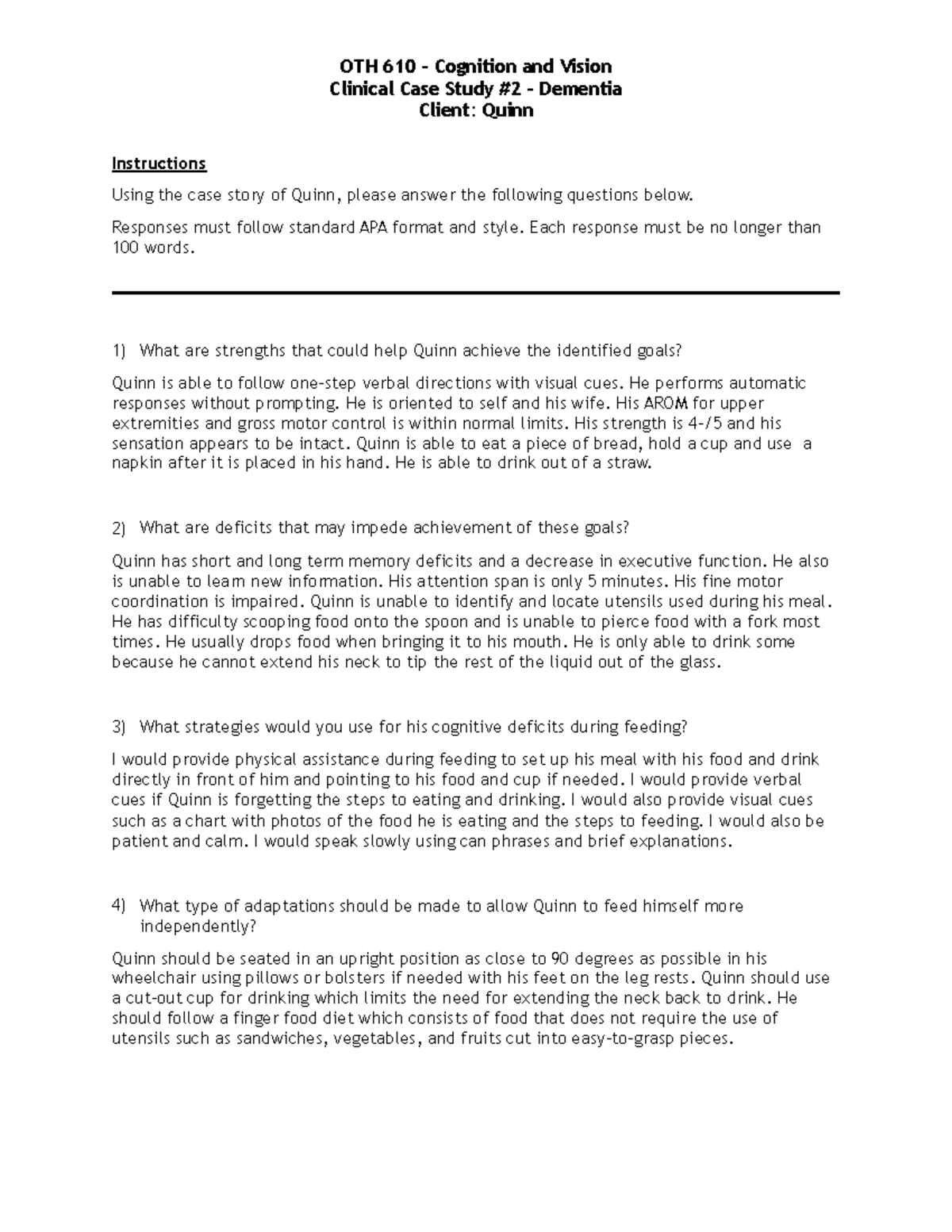 Case #4 - Quinn - notes - OTH 610 – Cognition and Vision Clinical Case ...