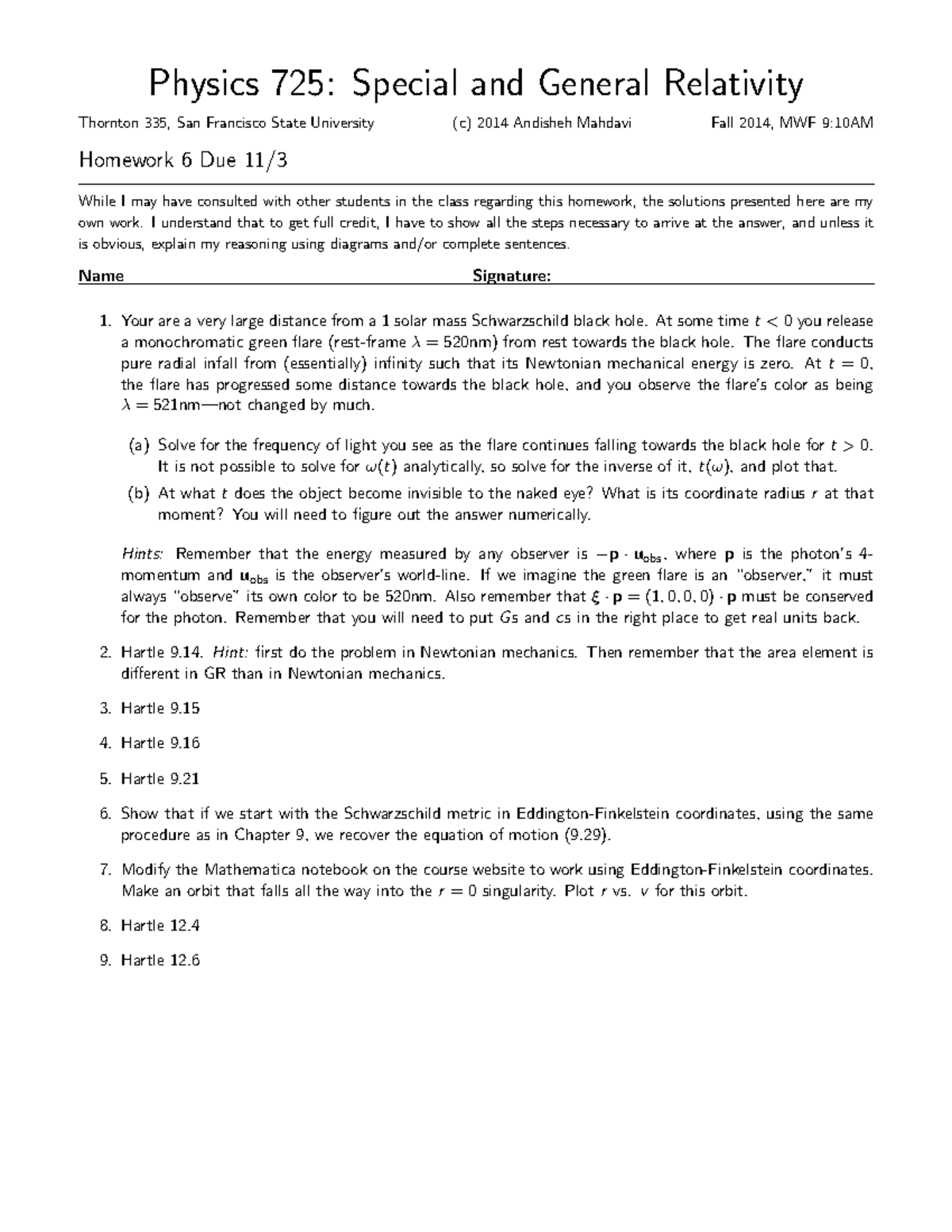 Hw6 - Homework assignment 6 - Physics 725: Special and General ...