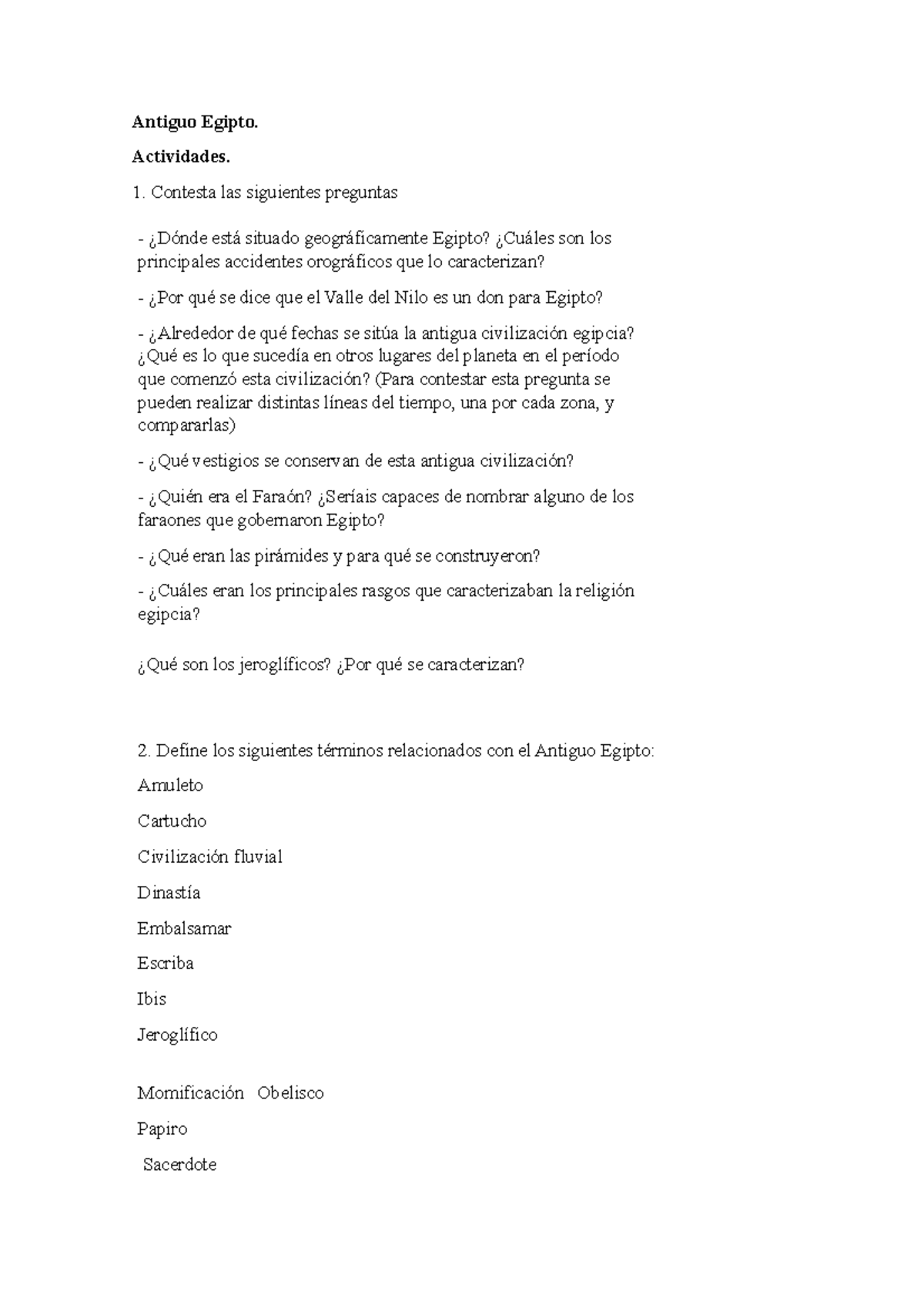 Antiguo Egipto - Actividades. Contesta las siguientes preguntas ¿Dónde ...