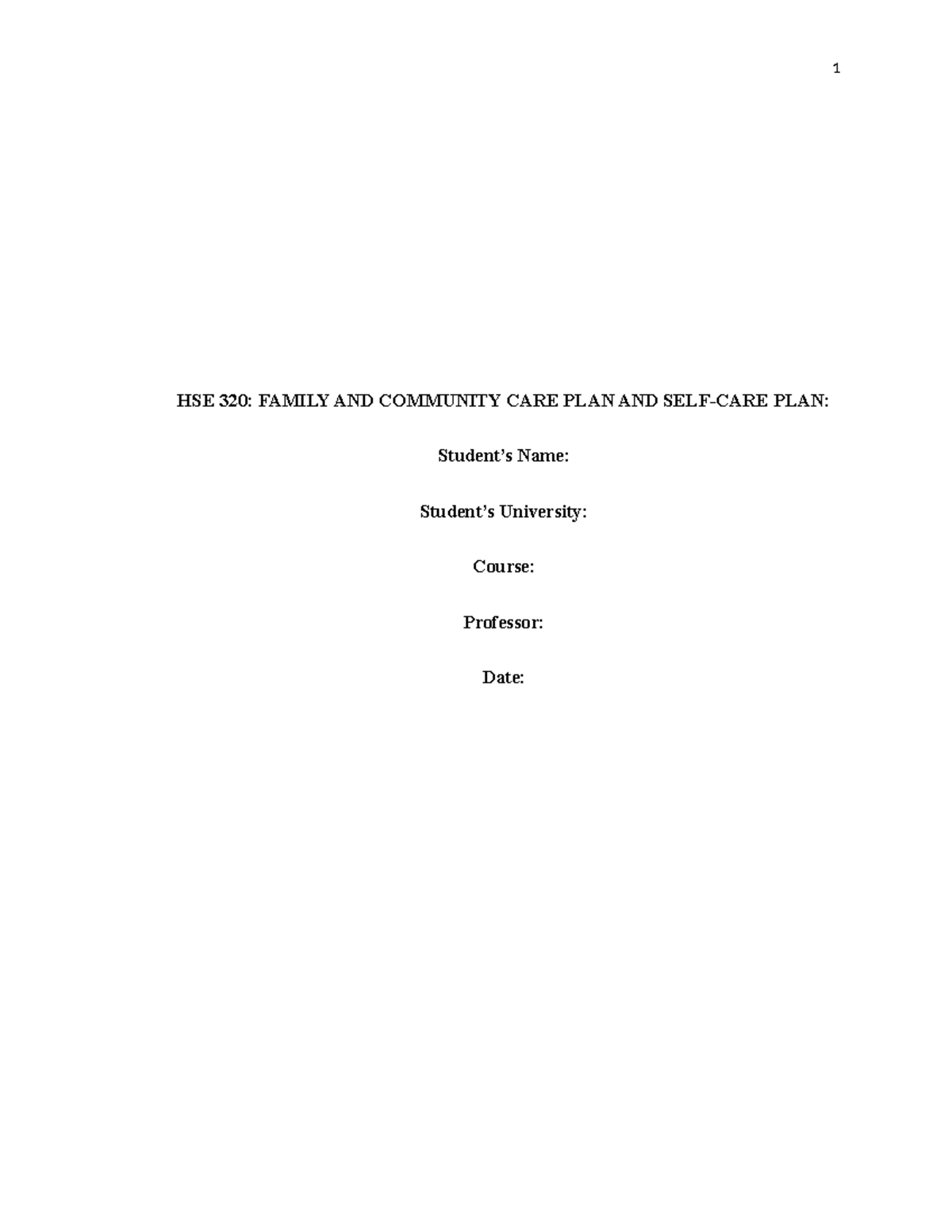 HSE 310 Final Project - HSE 320: FAMILY AND COMMUNITY CARE PLAN AND ...