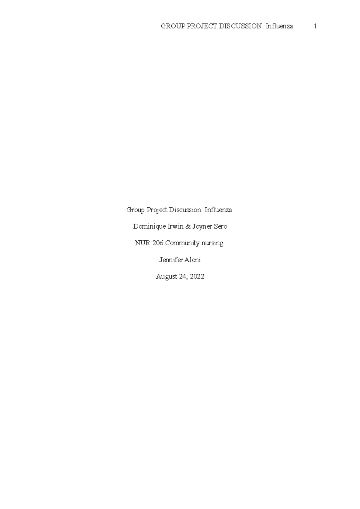 Group Assignment Community - Group Project Discussion: Influenza ...