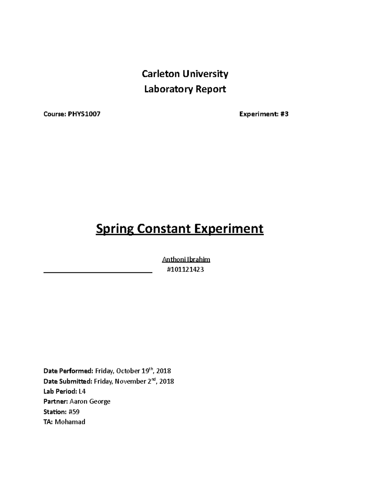 Spring Constant Experiment Lab - Carleton University Laboratory Report Course: PHYS1007 ...