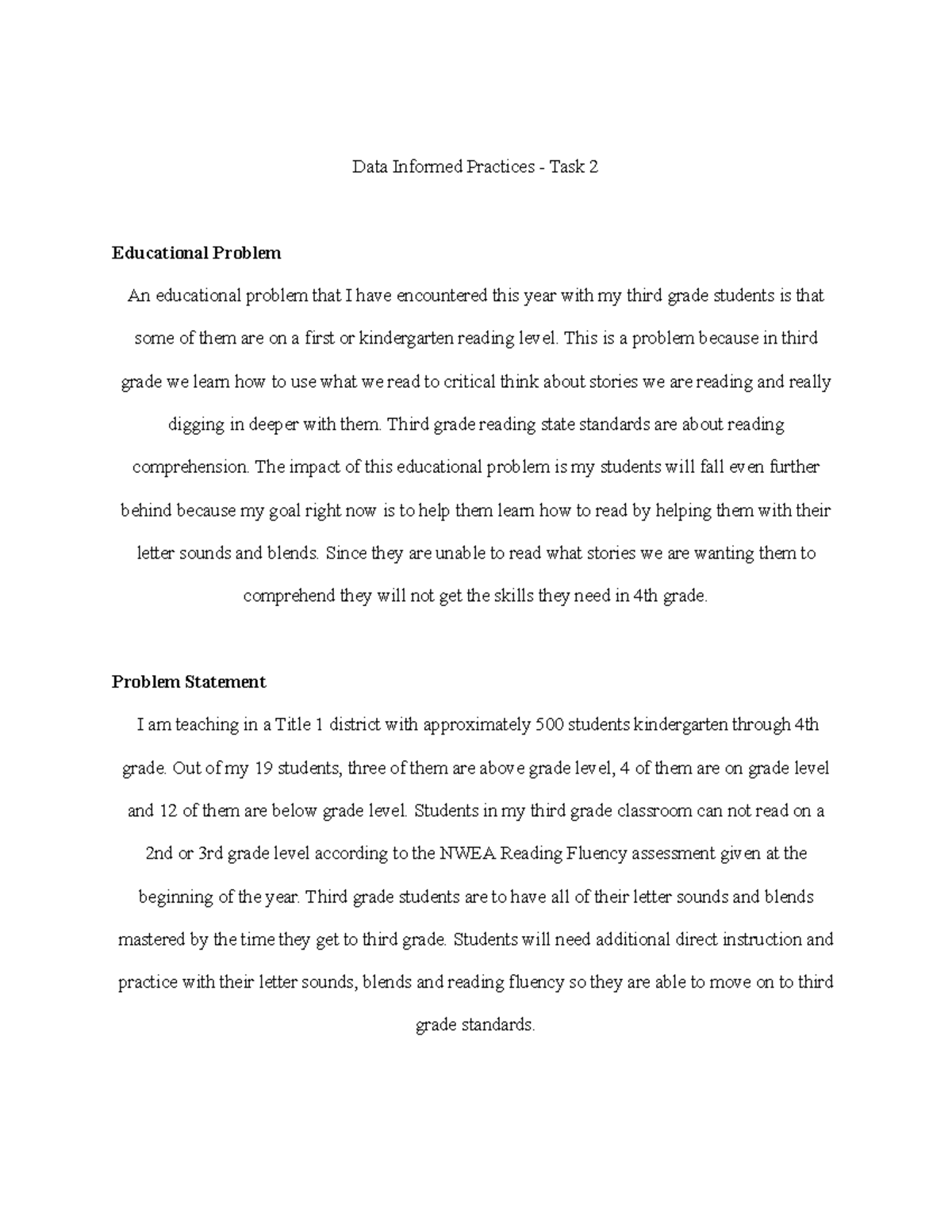 D179 -Task 2 passed - Data Informed Practices - Task 2 Educational Problem An educational ...