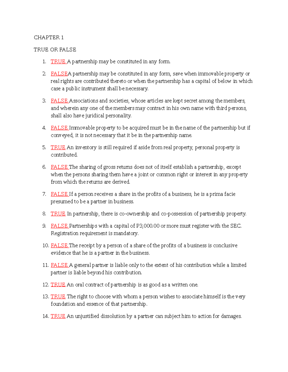 LAW Chapter 1 - Hotdog - CHAPTER 1 TRUE OR FALSE TRUE A partnership may ...
