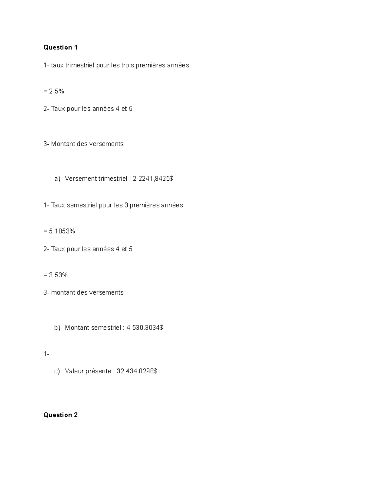 Travail pratique 1 - Question 1 1- taux trimestriel pour les trois ...