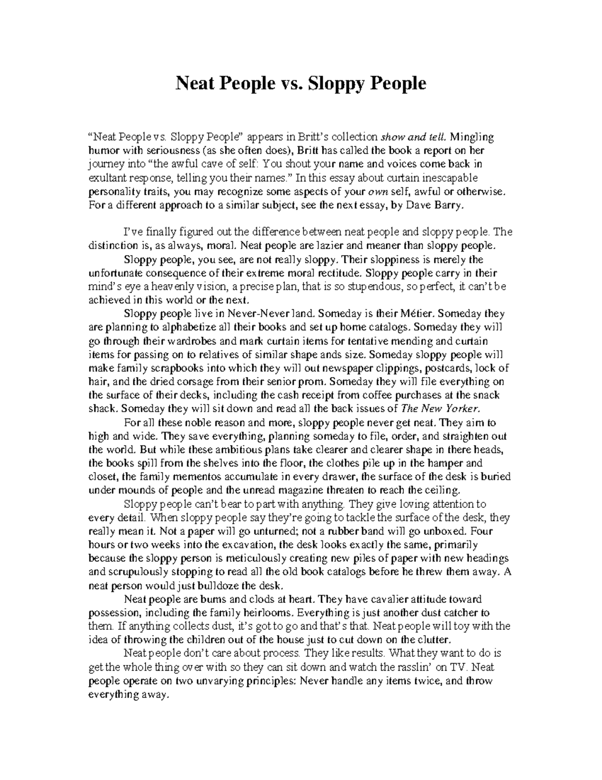 Neat People vs Sloppy People - Neat People vs. Sloppy People “Neat ...