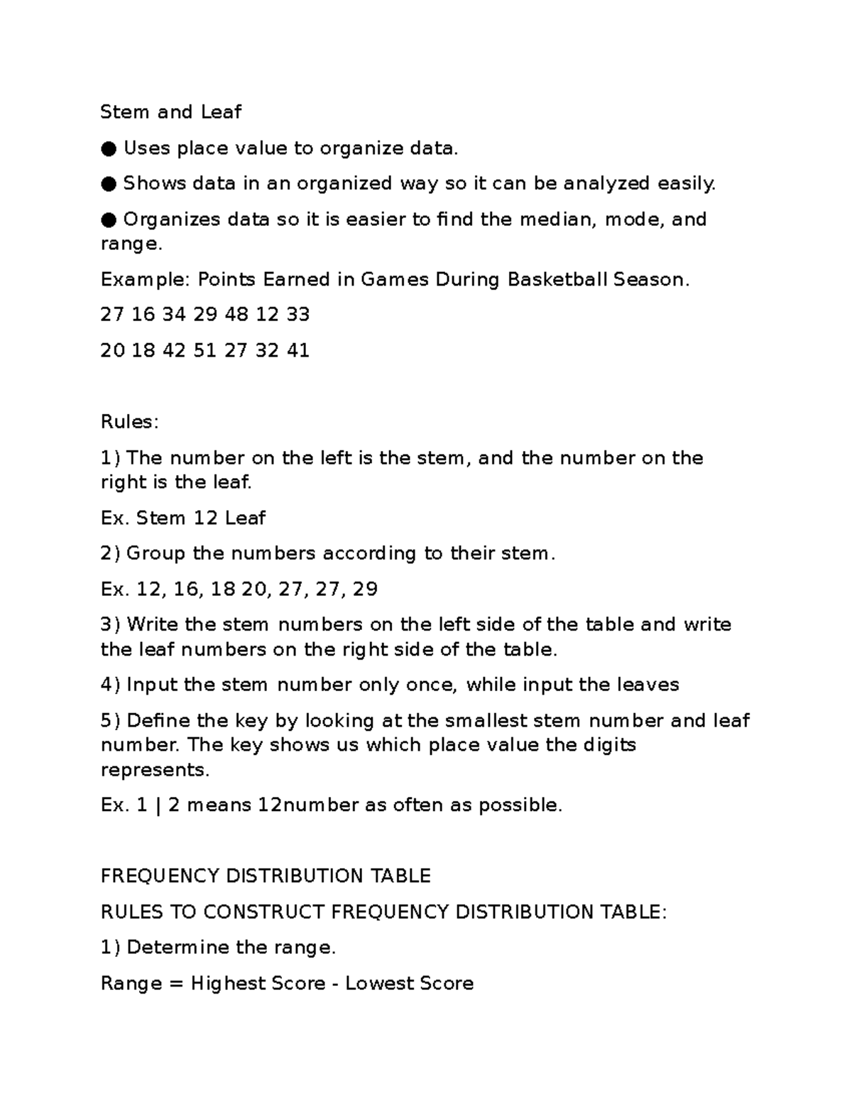 Lecture in Stats 2 - Stem and Leaf Uses place value to organize data ...