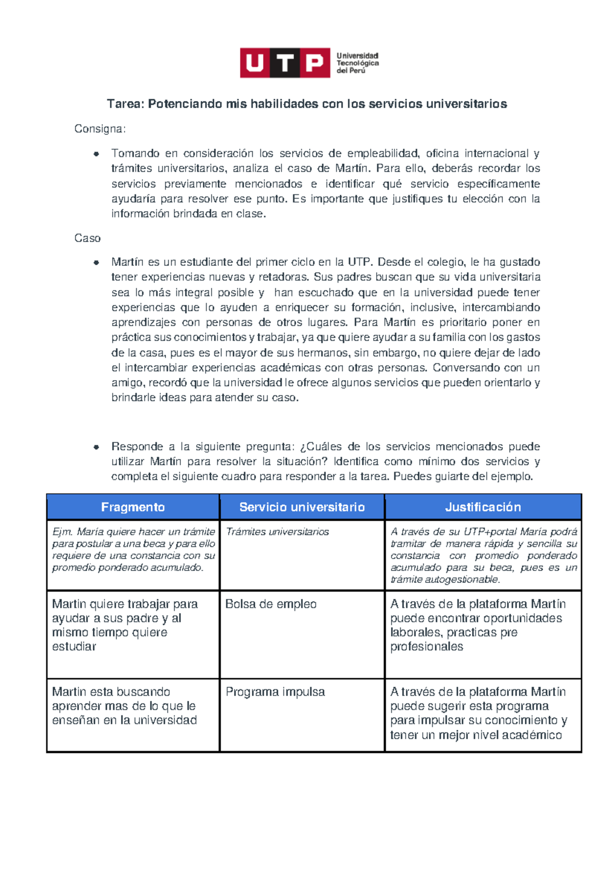 IVU Actividad 3 - Tarea: Potenciando mis habilidades con los servicios universitarios Consigna ...