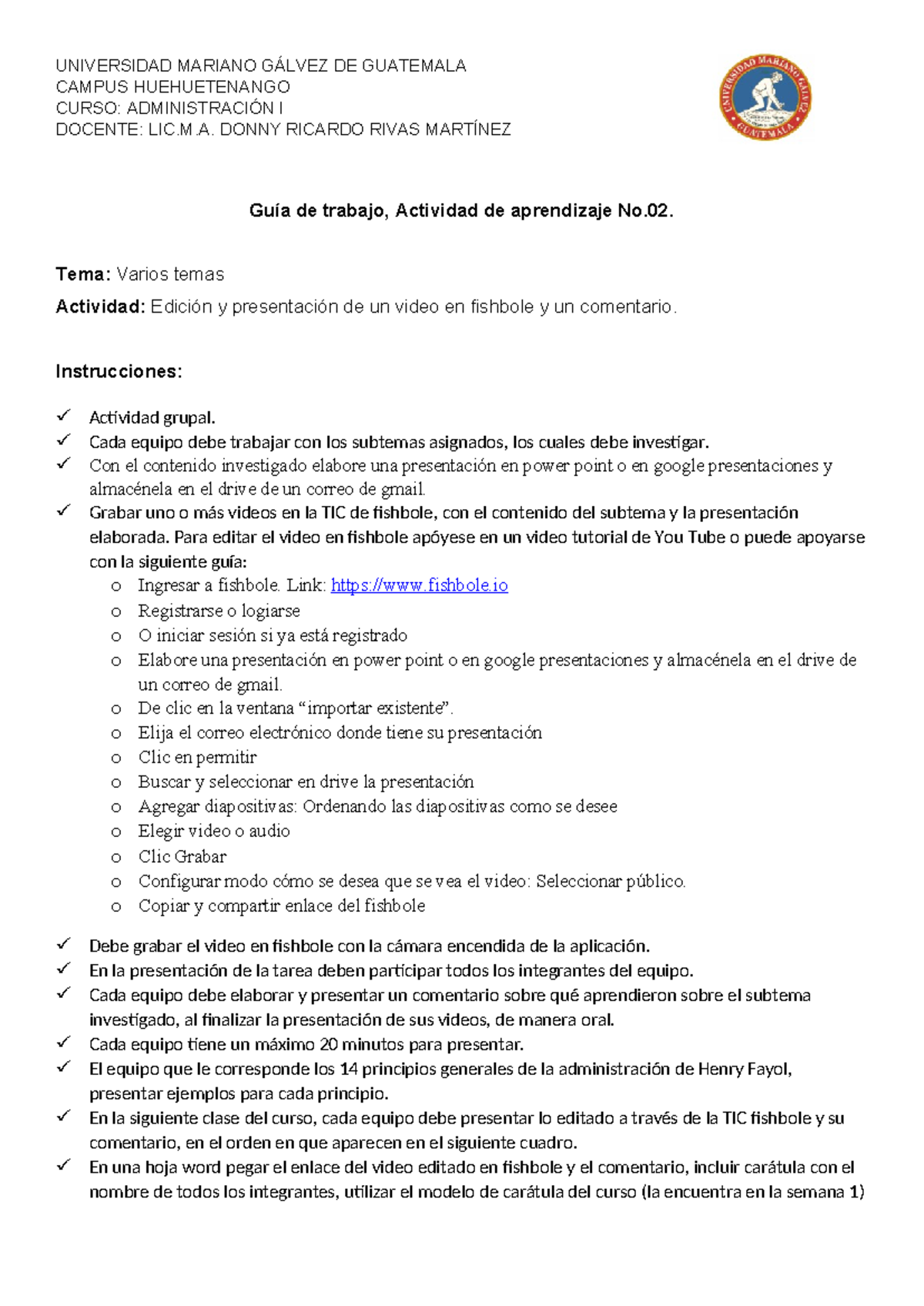 Guía actividad #2 fishbole - UNIVERSIDAD MARIANO GÁLVEZ DE GUATEMALA ...