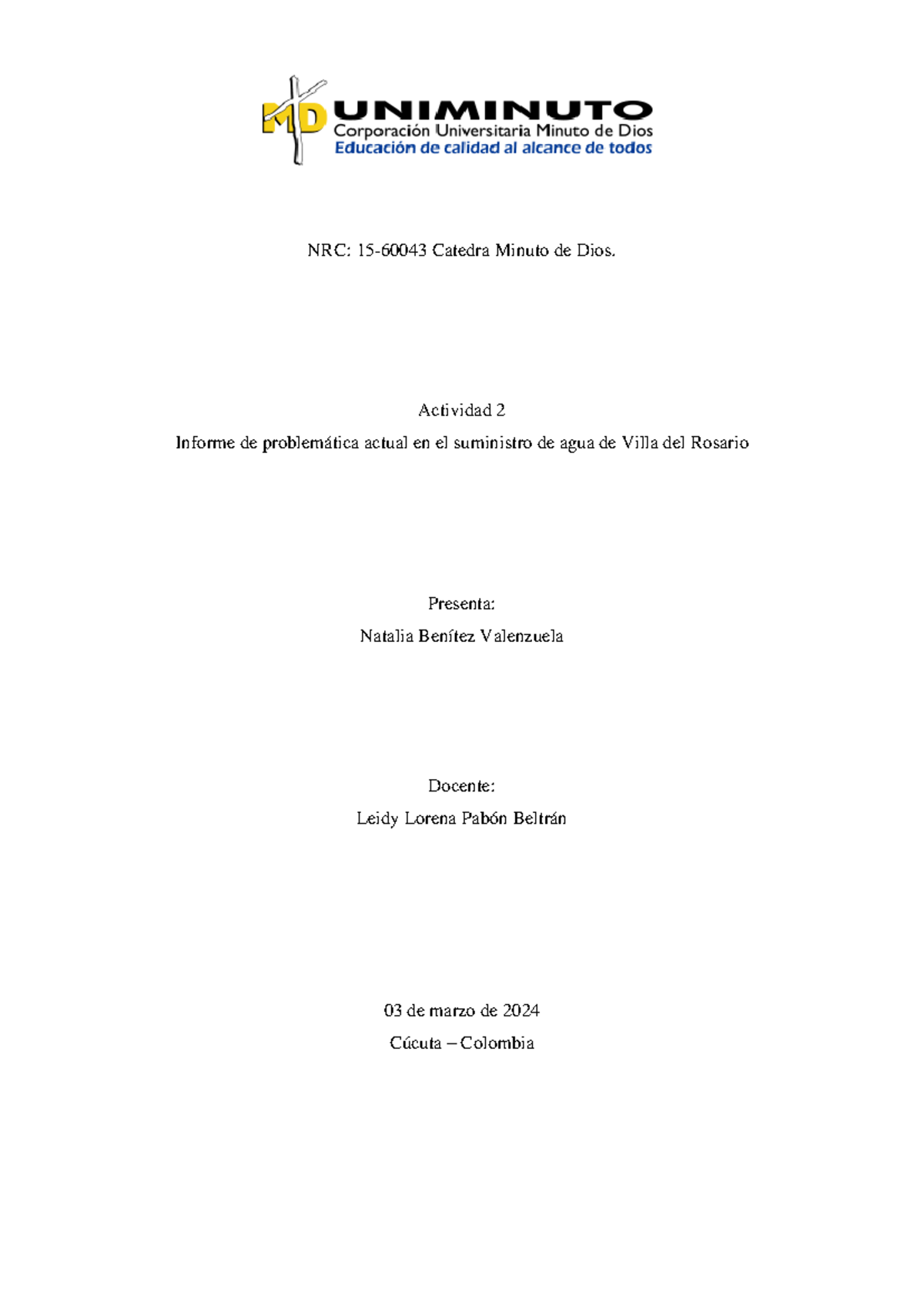 Actividad 2 de catedra - NRC: 15 - 60043 Catedra Minuto de Dios. Actividad 2 Informe de ...