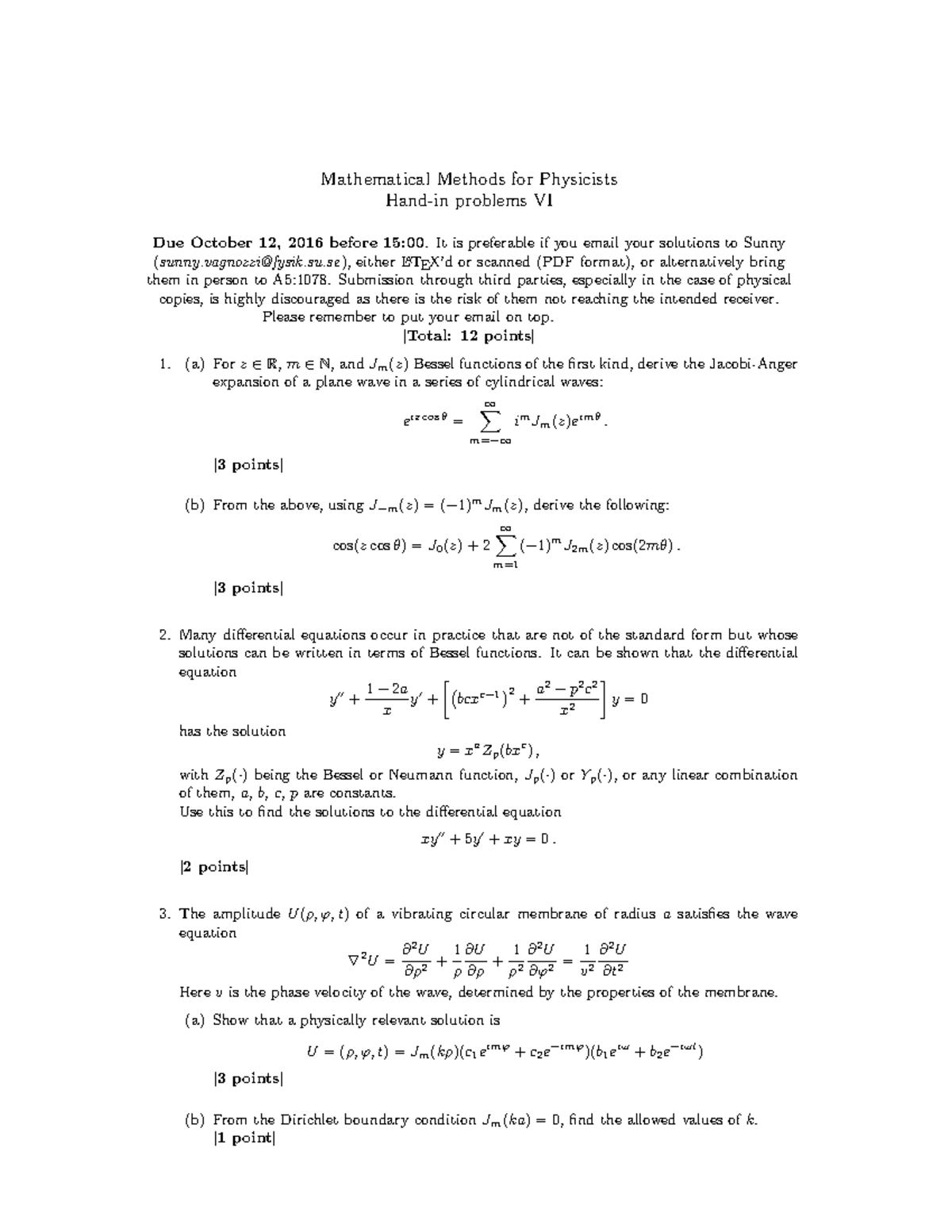 Hand-In 1 to 8 - Mathematical Methods for Physicists Hand-in problems ...
