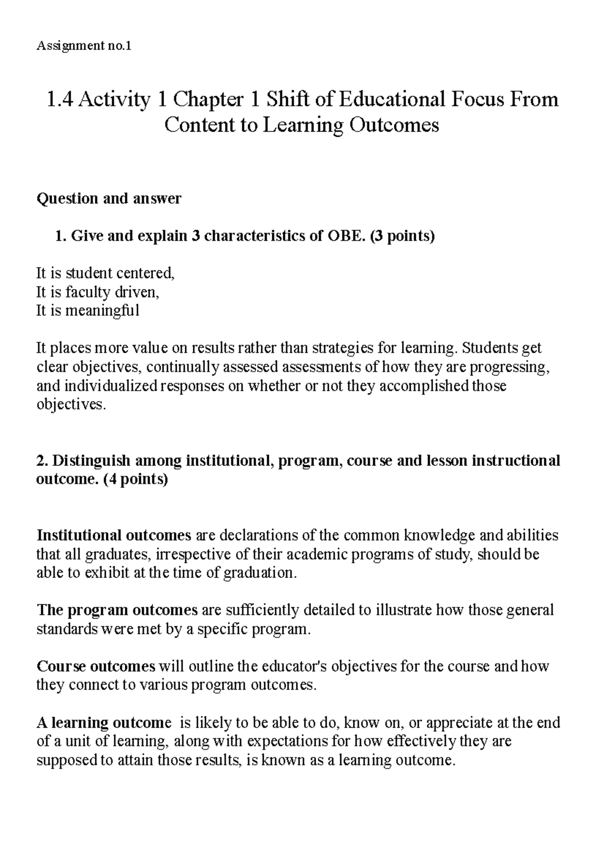 Shift of Educational Focus From Content to Learning Outcomes - Assignment no. 1 Activity 1 ...