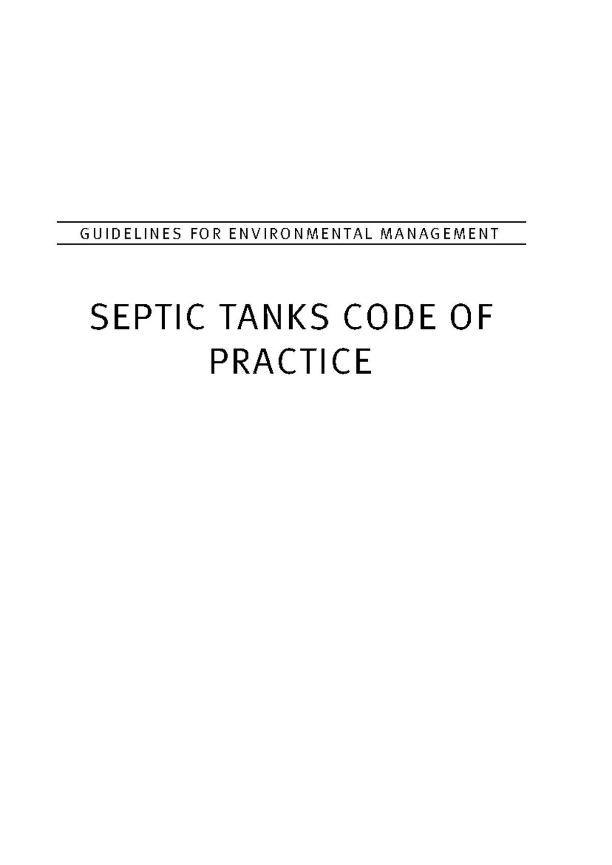 891-Septic Tank Code of Practice Standard - G U I D E L I N E S F O R E ...