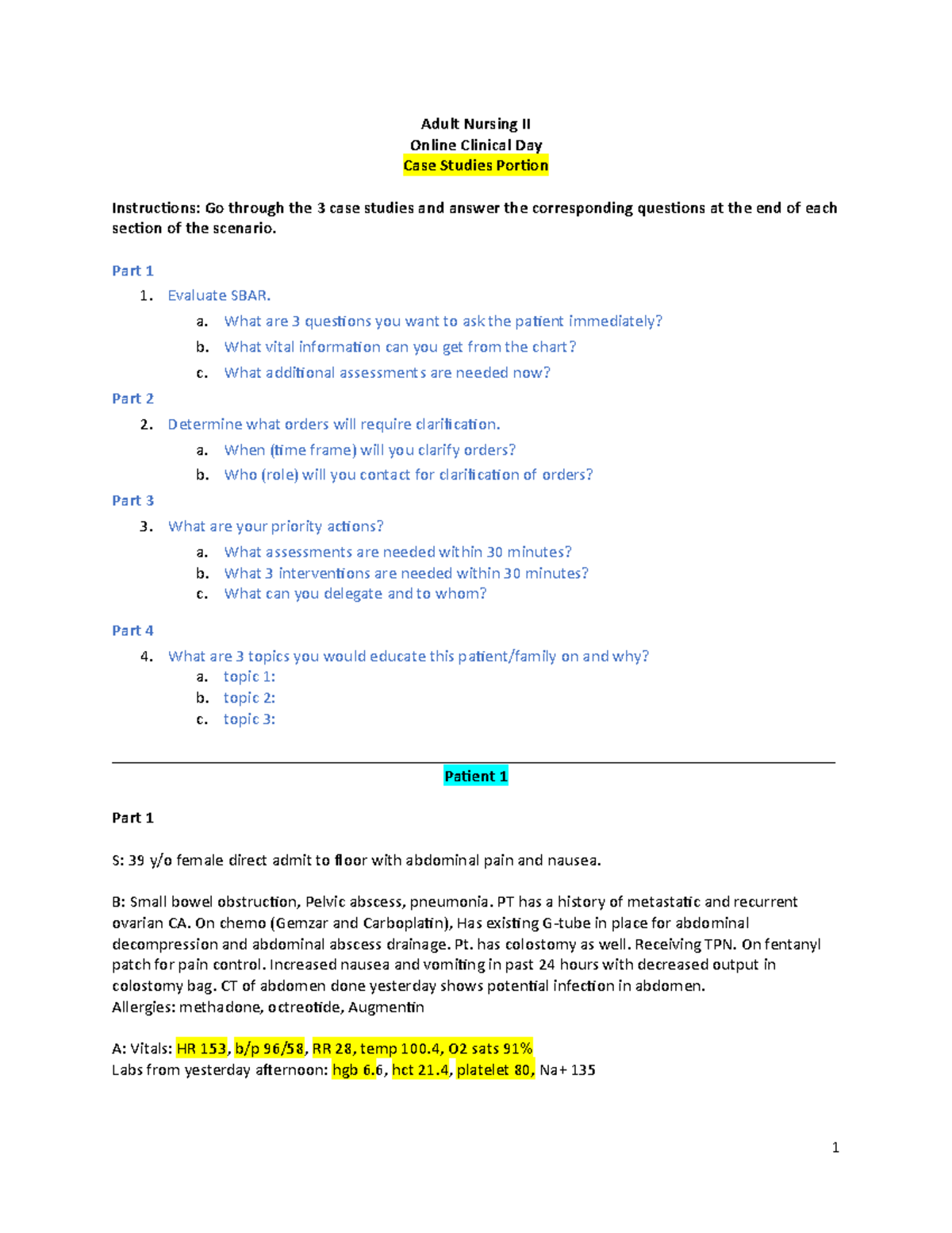 Clinical Day Case Studies 1, 2, 3 - Adult Nursing II Online Clinical ...