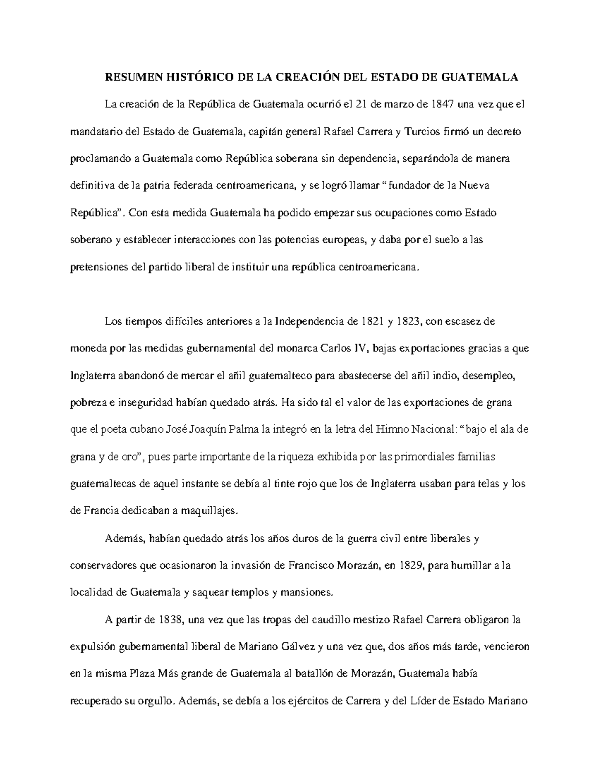 Resumen Hist rico DE LA Creaci n DEL Estado DE Guatemala RESUMEN