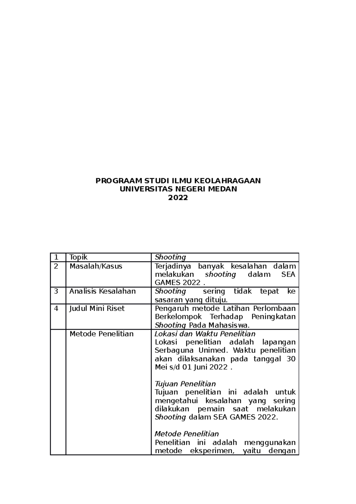 Catatan Sepbol - PROGRAAM STUDI ILMU KEOLAHRAGAAN UNIVERSITAS NEGERI MEDAN 2022 1 Topik Shooting ...