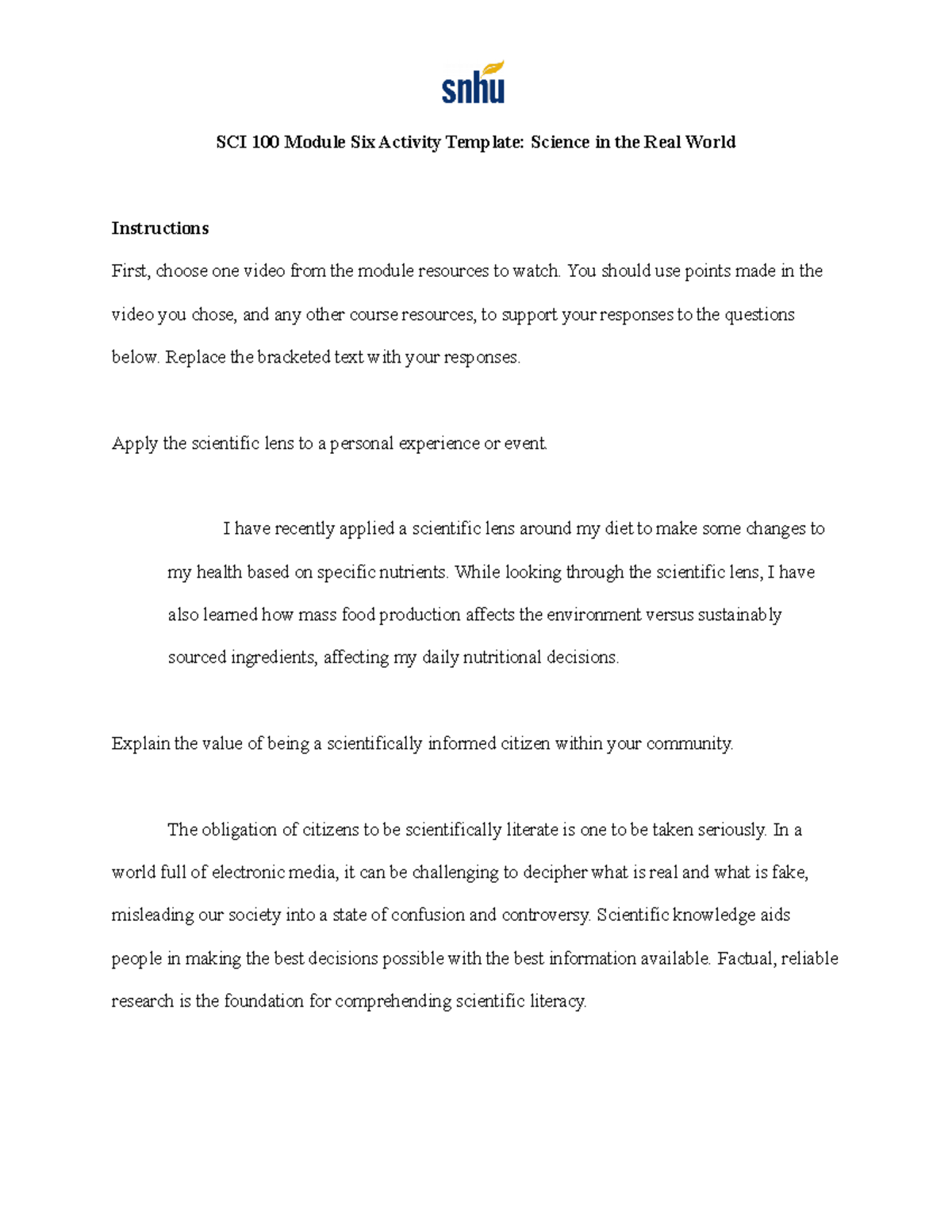 SCI 100 Module Six Activity Template - You should use points made in ...
