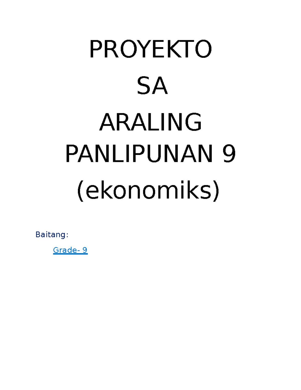 1st-grading-A - Araling Panlipunan Ekonomiks - PROYEKTO SA ARALING ...